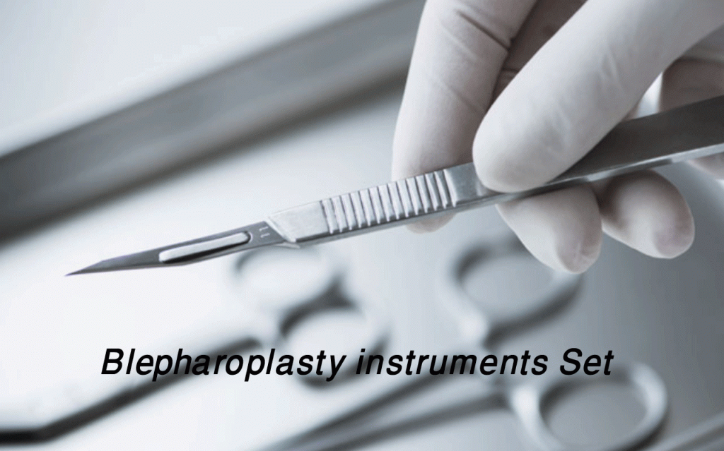 Blepharoplasty Instruments Set-1 - Libra Surgical Instruments